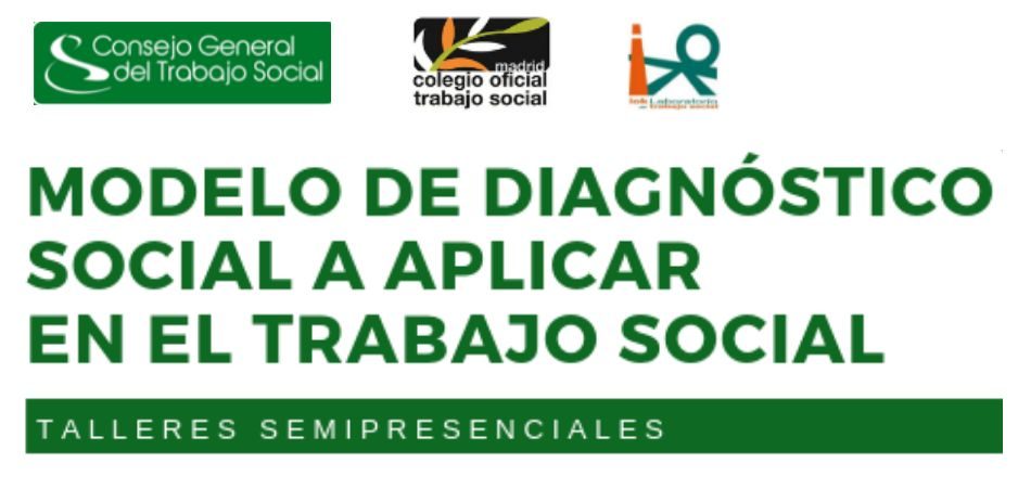 MODELO DE DIAGNÓSTICO SOCIAL A APLICAR EN EL TRABAJO SOCIAL - Colegio ...